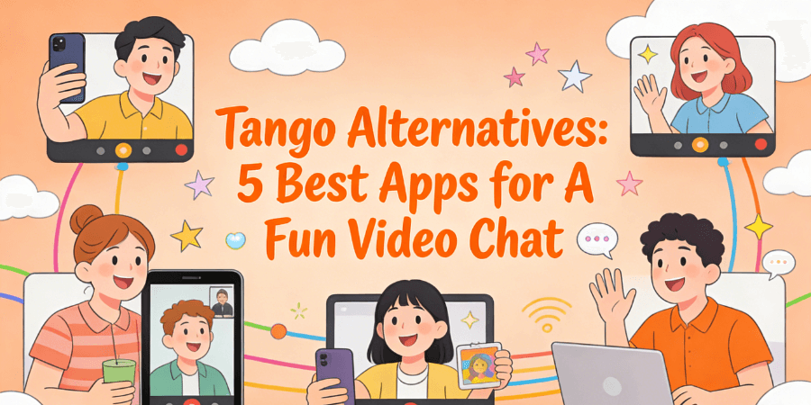 Tango Alternatives: 5 Best Apps for A Fun Video Chat - 1v1 Video Call